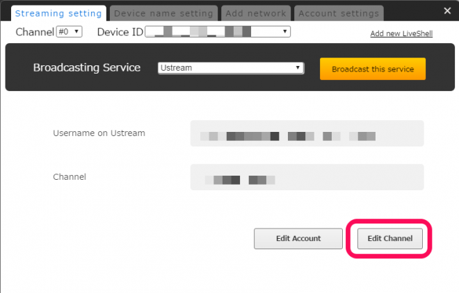 5-4-2. Ustream channel settings | LiveShell Manual